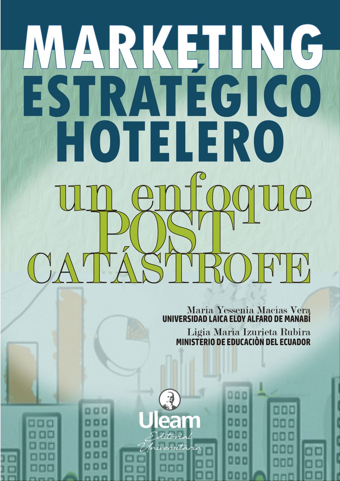 MARKETING ESTRATÉGICO HOTELERO – Ediciones Uleam