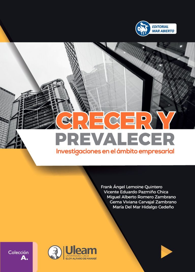 Crecer y prevalecer. Investigaciones en el ámbito empresarial ...