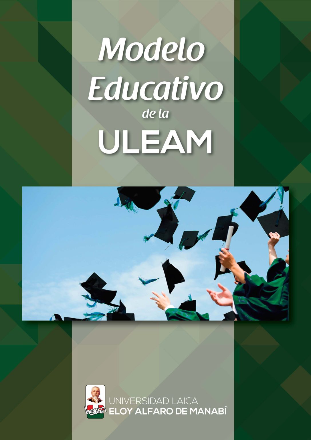 Modelo educativo de la ULEAM – Ediciones Uleam