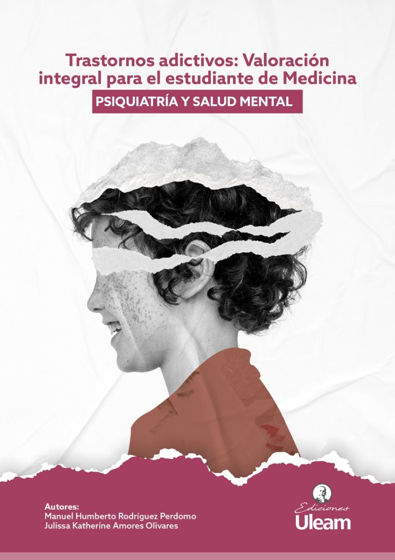 Trastornos adictivos: Valoración integral para el estudiante de medicina – Ediciones Uleam